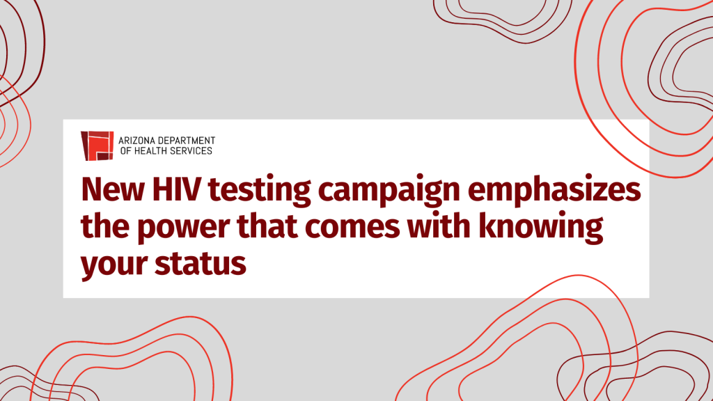 New HIV testing campaign emphasizes the power that comes with knowing ...