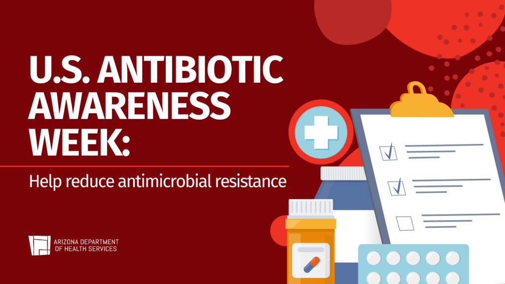 U.S. Antibiotic Awareness Week: Help reduce antimicrobial resistance ...