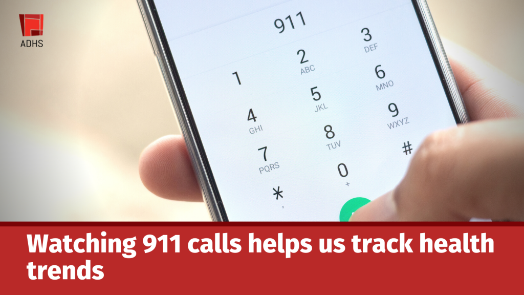 Watching 911 calls helps ADHS track health trends – AZ Dept. of Health ...
