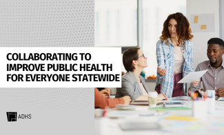 Collaborating to improve public health for everyone statewide – AZ Dept ...